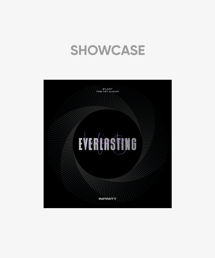 E'LAST | [SHOWCASE] THE 1ST ALBUM [EVERLASTING] Infinity ver.