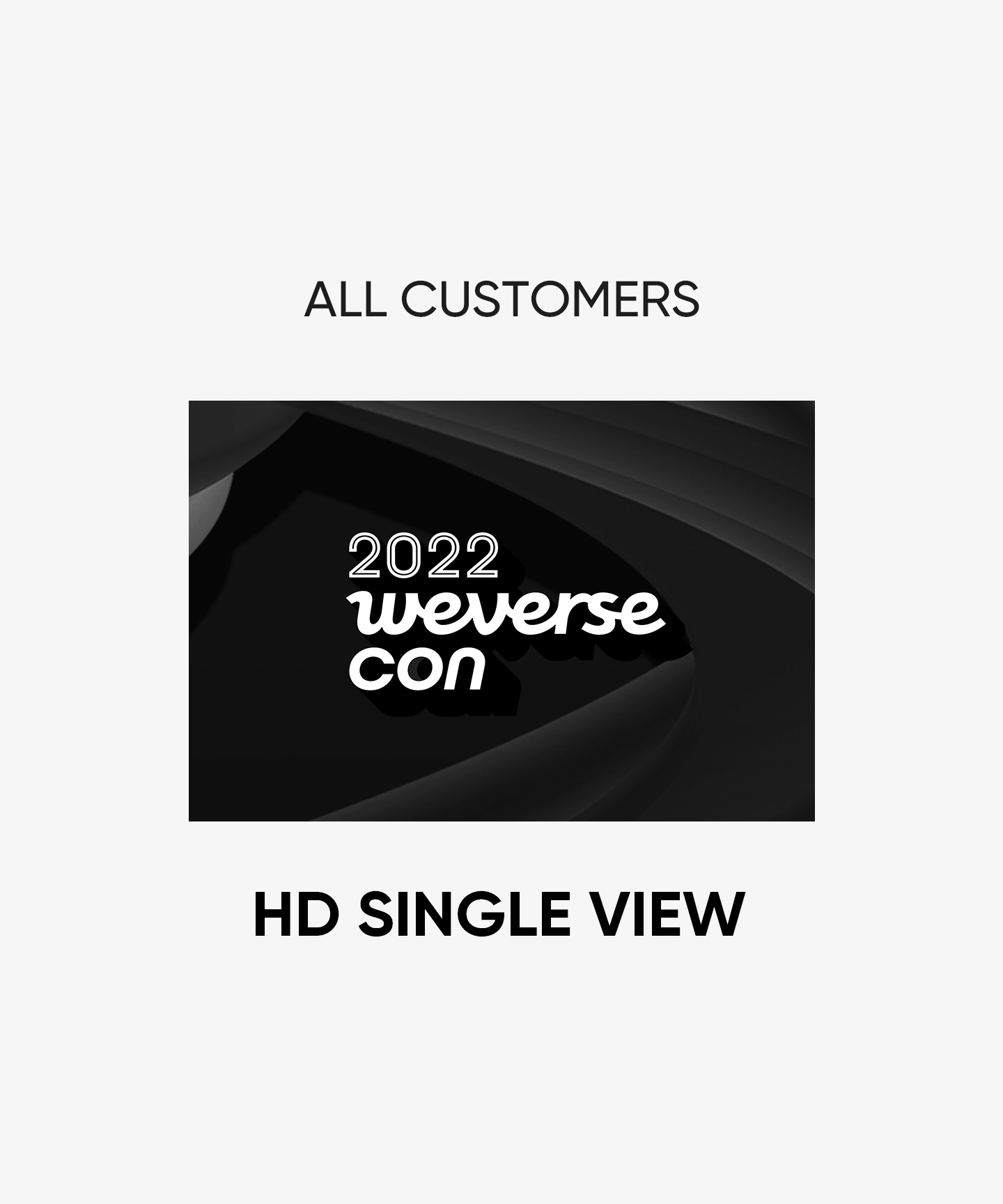 2022 WEVERSE CON | 2022 Weverse Con HD Single-view
