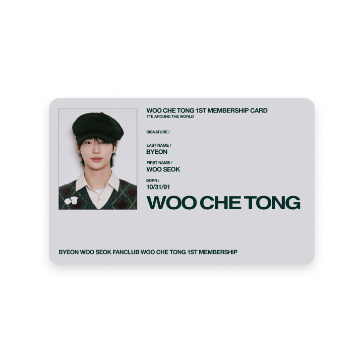 BYEON WOO SEOK | WOO CHE TONG 1ST MEMBERSHIP