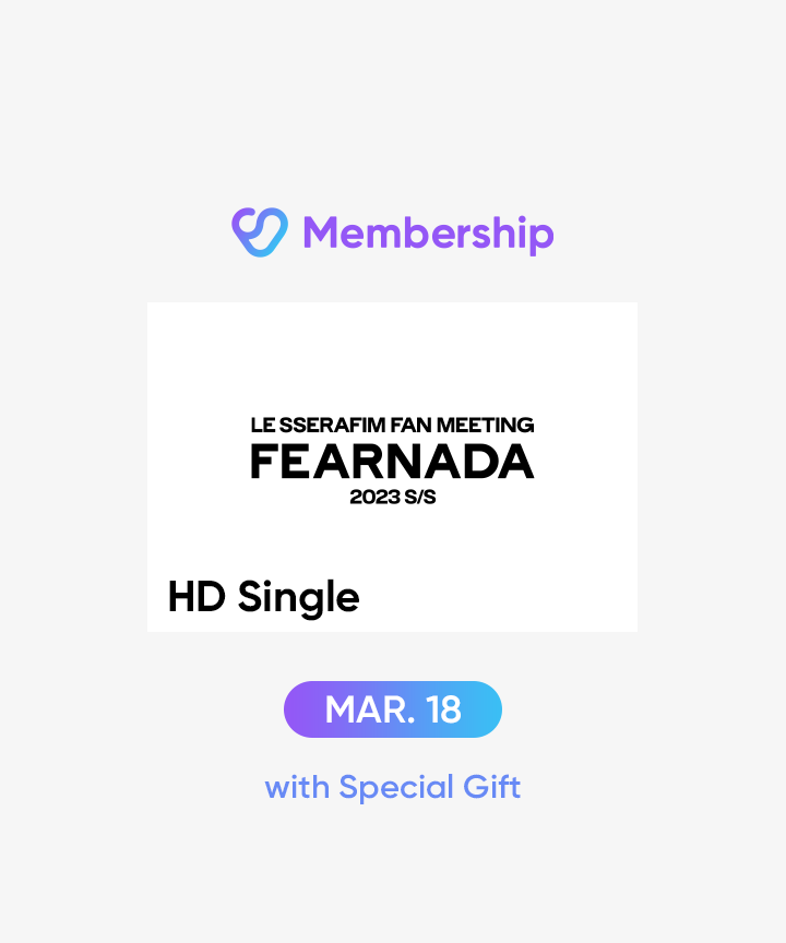 LE SSERAFIM | 'FEARNADA' 2023 S/S HD Single View + Special Gift (3/18)