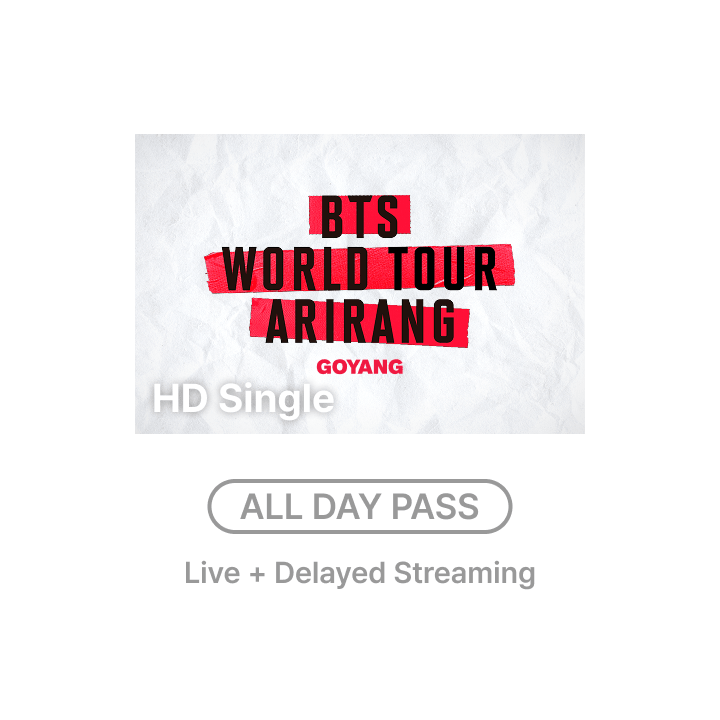BTS | BTS WORLD TOUR ‘ARIRANG’ IN GOYANG HD Single-view ALL DAY PASS