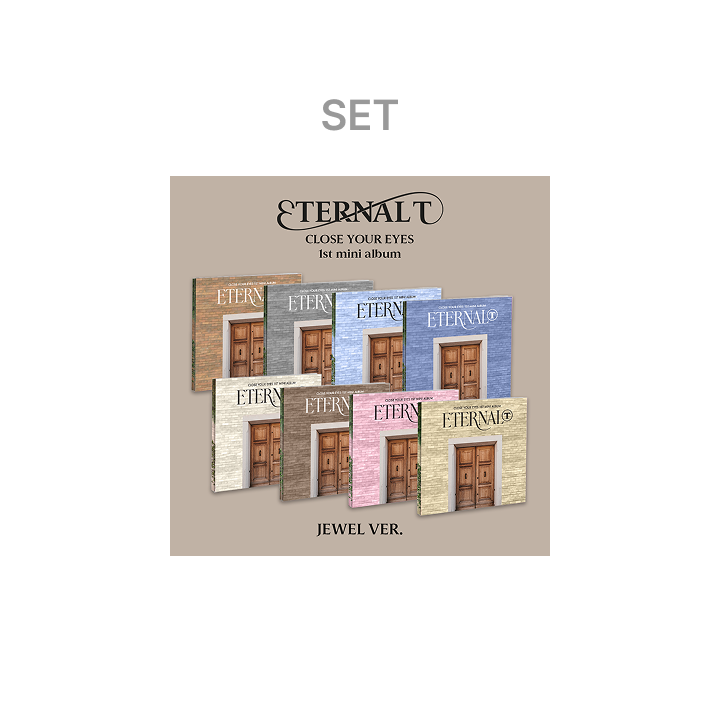 CLOSE YOUR EYES | The 1st Mini Album [ETERNALT] (JEWEL Ver.) (Set)