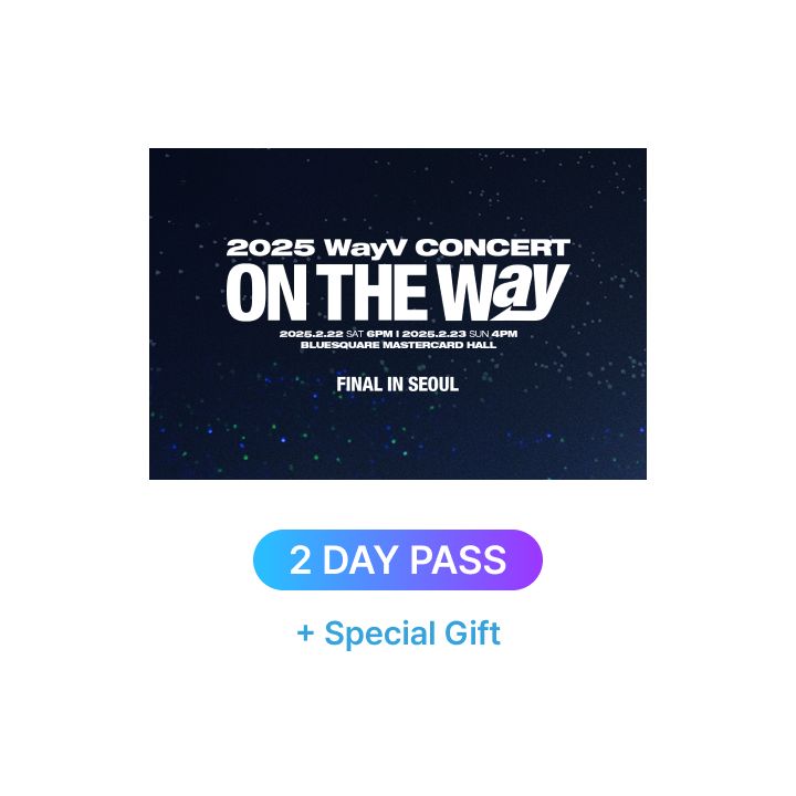 WayV | 2025 WayV CONCERT [ON THE Way] FINAL IN SEOUL HD Single-view ...